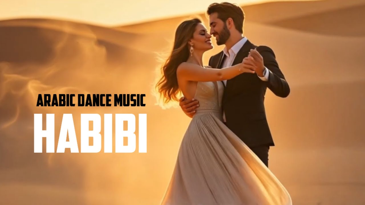 "HABIBI - Arabic Dance Anthem 2025 | Feel The Heat | TOTAL MUSIC" - YouTube