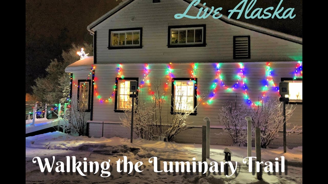 Live Alaska | Vlogmas Day 3🎄 | Walking the Luminary Trail - YouTube