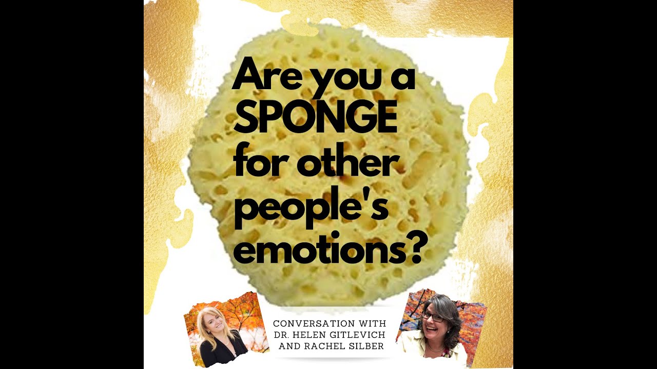 Are you a sponge for other people emotions? - YouTube