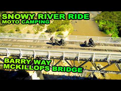 SNOWY RIVER, BARRY WAY, MCKILLOPS BRIDGE, MOTO CAMPING CRF1000L CB500X ...