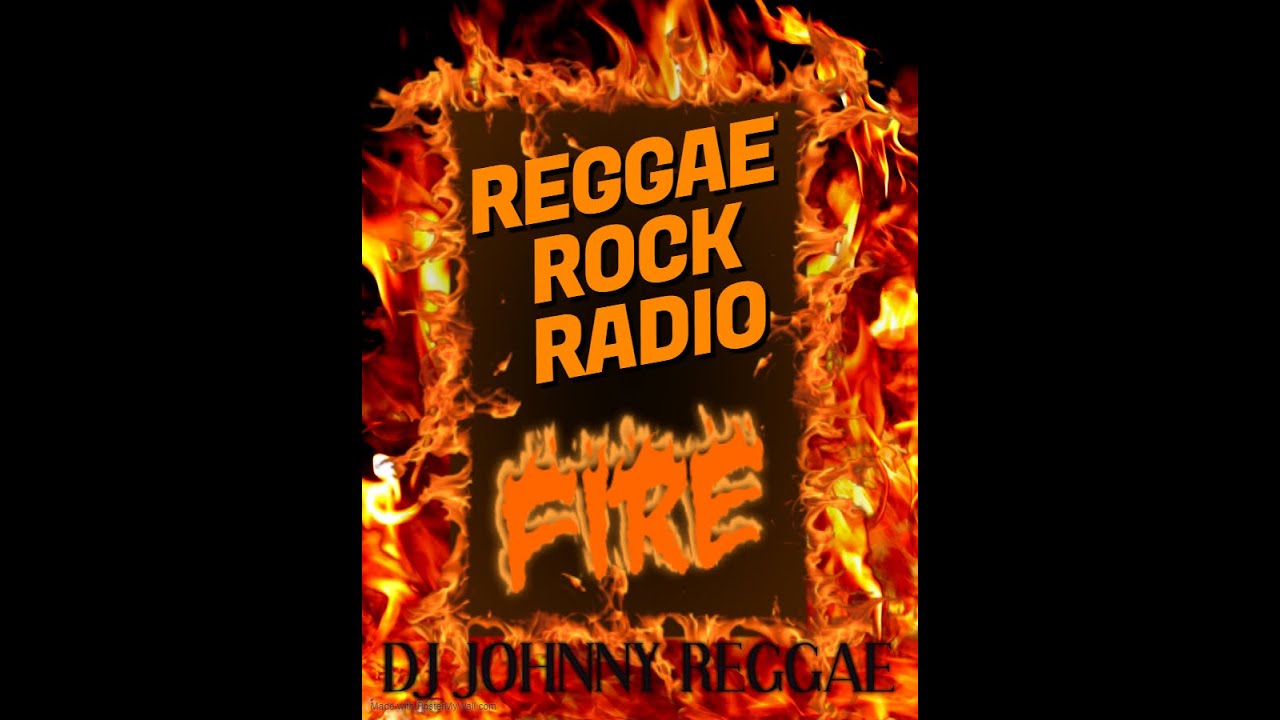 reggae rock radio fire - YouTube