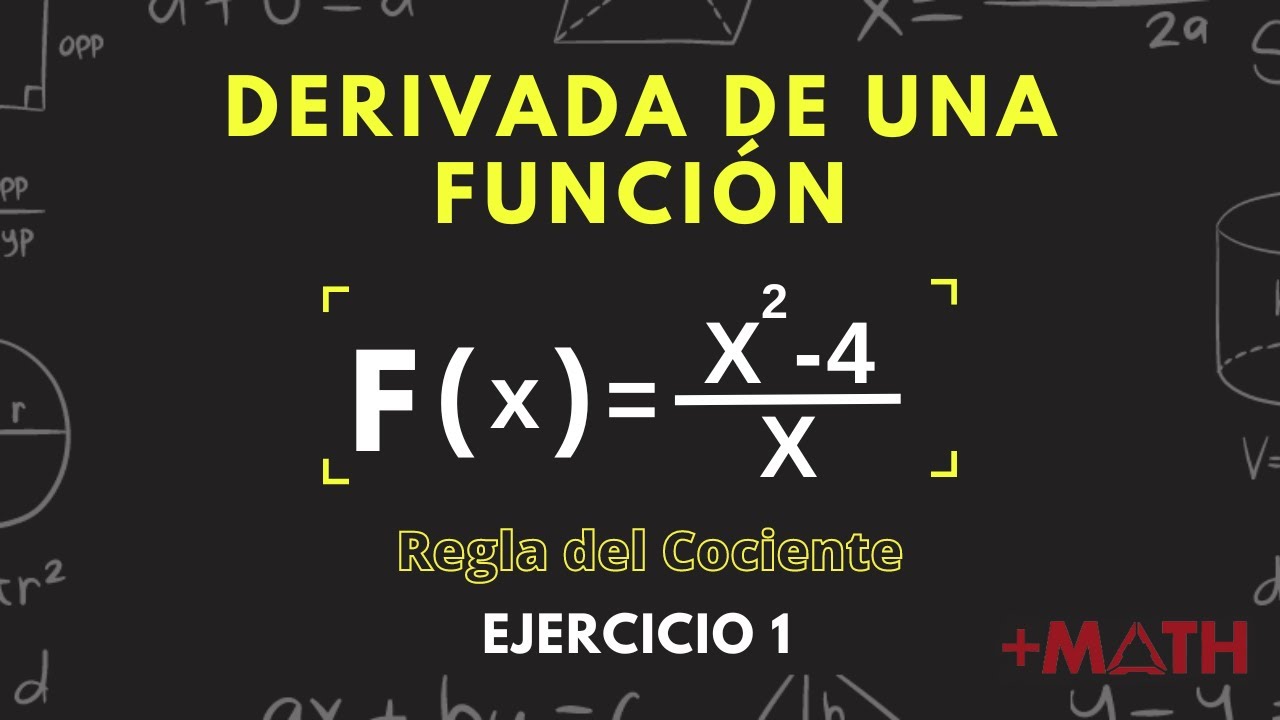 Derivada de una Función - Regla del Cociente | Ejercicio 1 - YouTube