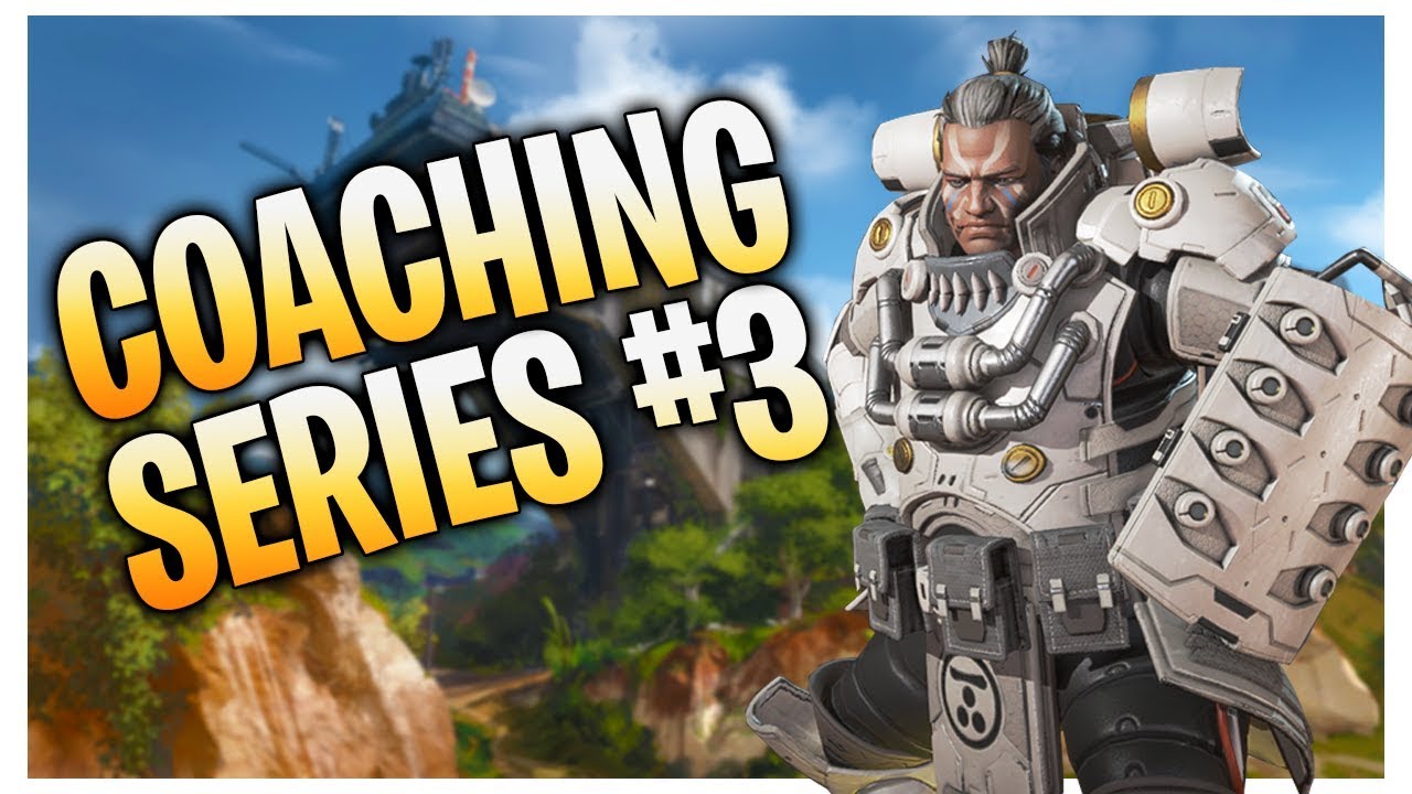 Apex Legends Coaching Series Ep.3 (From An Apex Predator) - YouTube