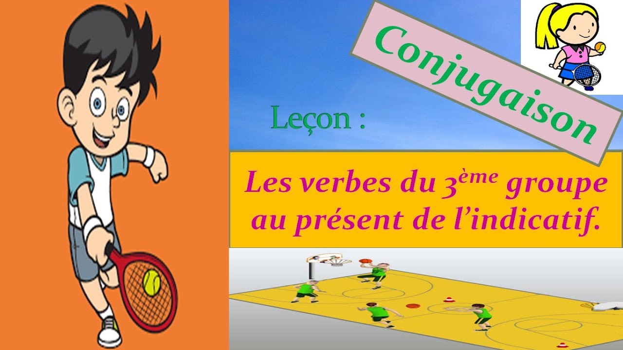 Projet 01- Séqu. 03-Conjugaison:Les verbes du 3ème g. au présent de l ...