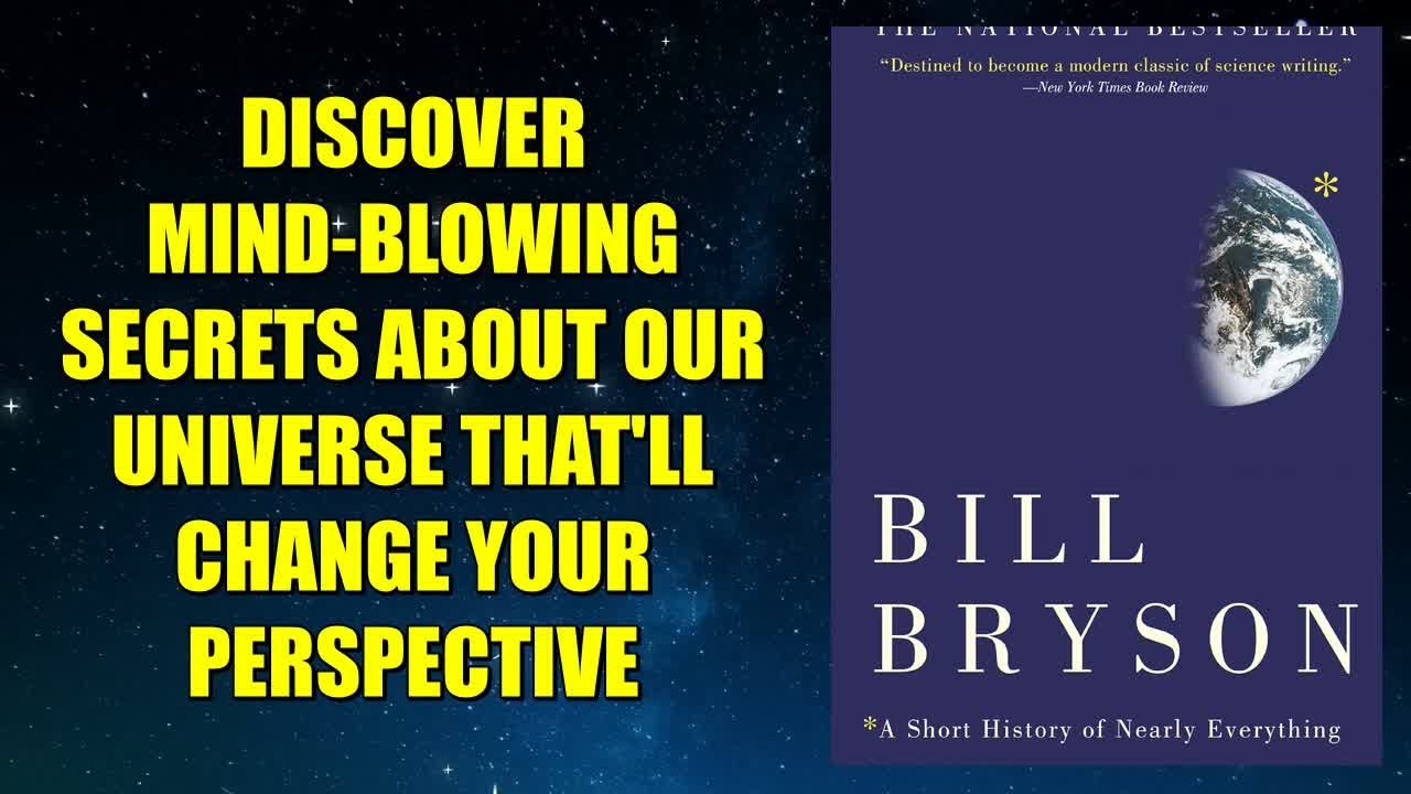 A Short History of Nearly Everything - Book Summary - YouTube
