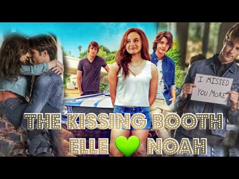 The kissing booth 💚 Elle 💚 ️Noah️ 💚 WhatsApp status 💚 tall boy 💚 short girl | english