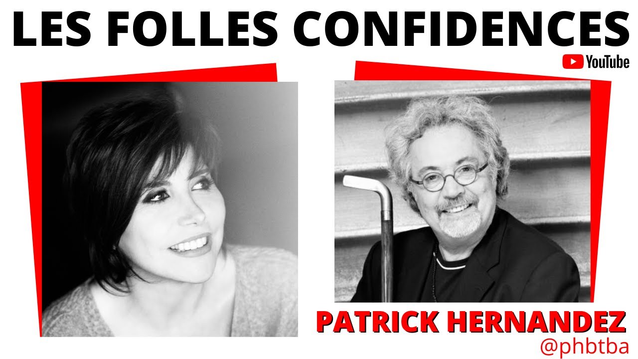 LIANE FOLY - LES FOLLES CONFIDENCES avec PATRICK HERNANDEZ - YouTube