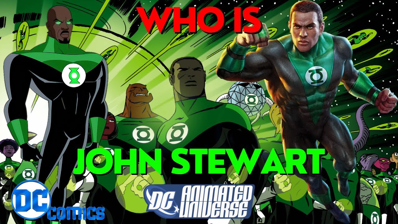 Who Is John Stewart (Green Lantern) - DC Comics - DC Animated Universe ...