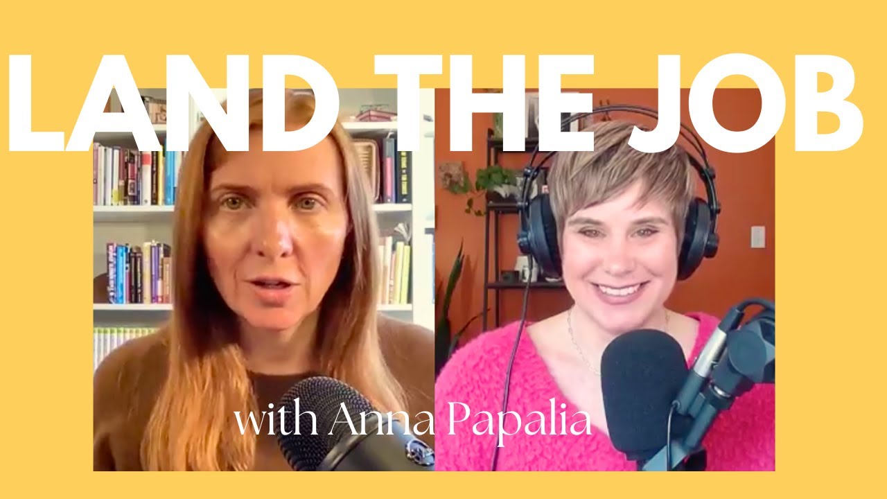 How to Interview Well and Get the Job with Anna Papalia - YouTube