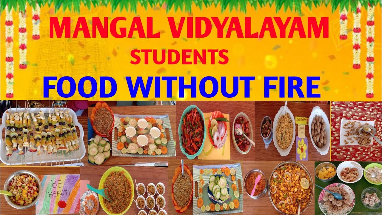 #FOOD WITHOUT FIRE #MANGAL VIDYALAYAM STUDENTS - YouTube