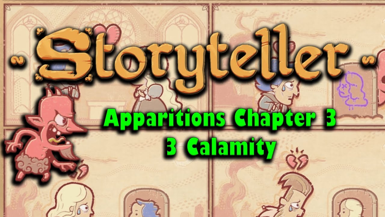 ★Devil Apparitions Chapter 3 ★ 3 Calamity ★ Storyteller★ - YouTube