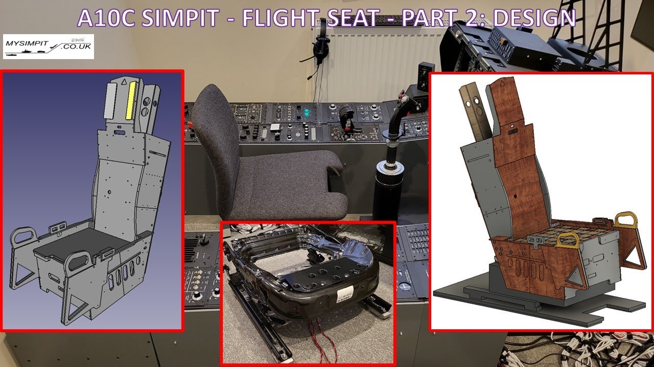Simpit A10c Flight Seat Part 2 Design Youtube