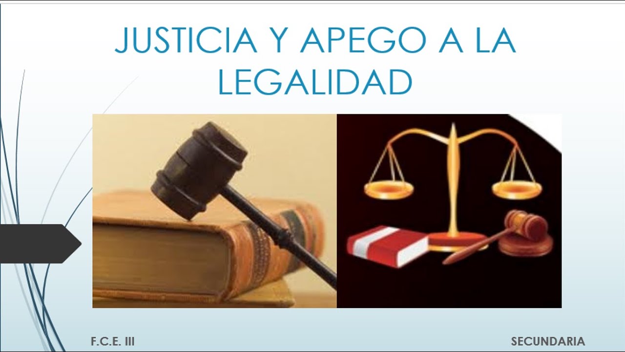 F C E III JUSTICIA Y APEGO A LA LEGALIDAD - YouTube