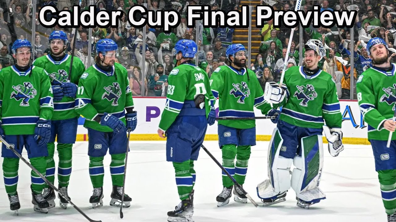2025 Calder Cup Final Preview - YouTube