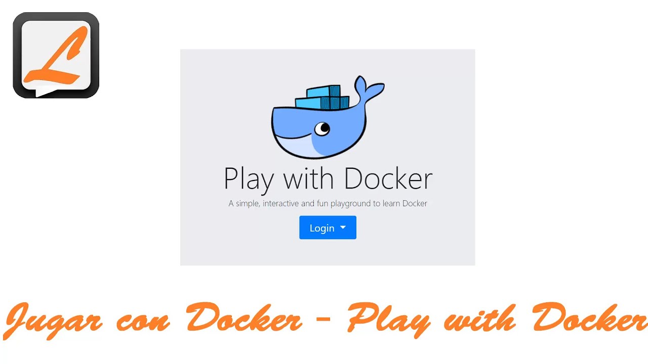Jugar con Docker | Play with Docker - YouTube