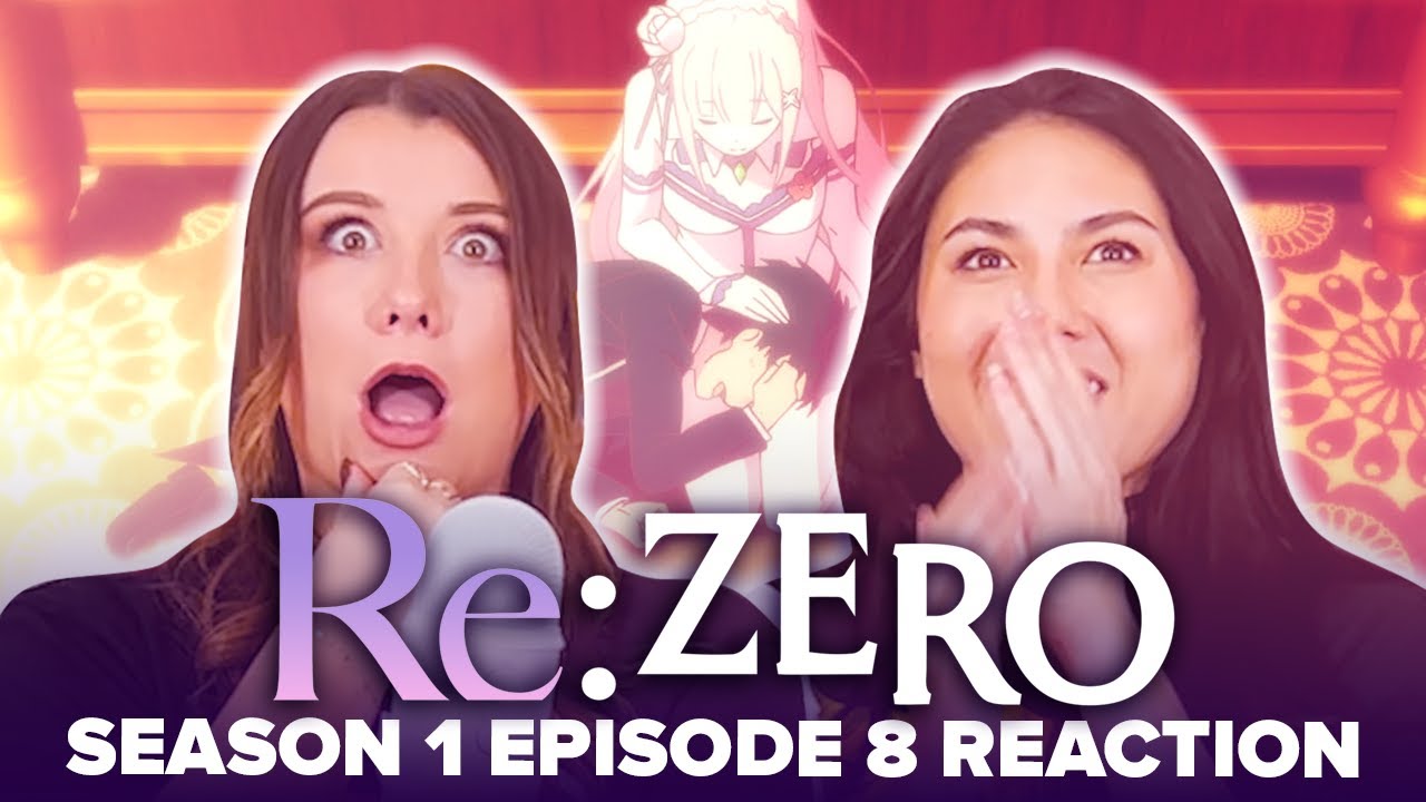Re:Zero - Reaction - S1E8 - I Cried, Cried My Lungs Out, and Stopped ...
