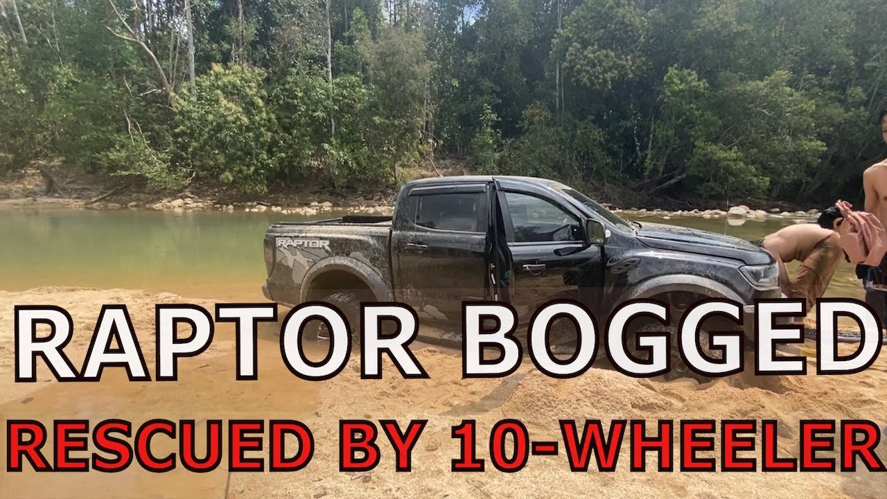 RANGER RAPTOR BOGGED RESCUED BY 10-WHEELER | EXTENSIVE RECOVERY - YouTube