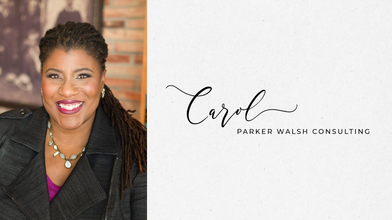 About Carol Parker Walsh Consulting Group - YouTube