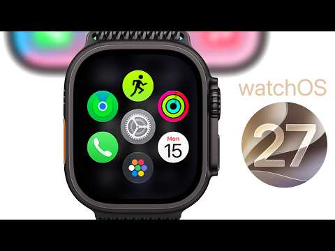 watchOS 27 - 30+ New Features & Changes!