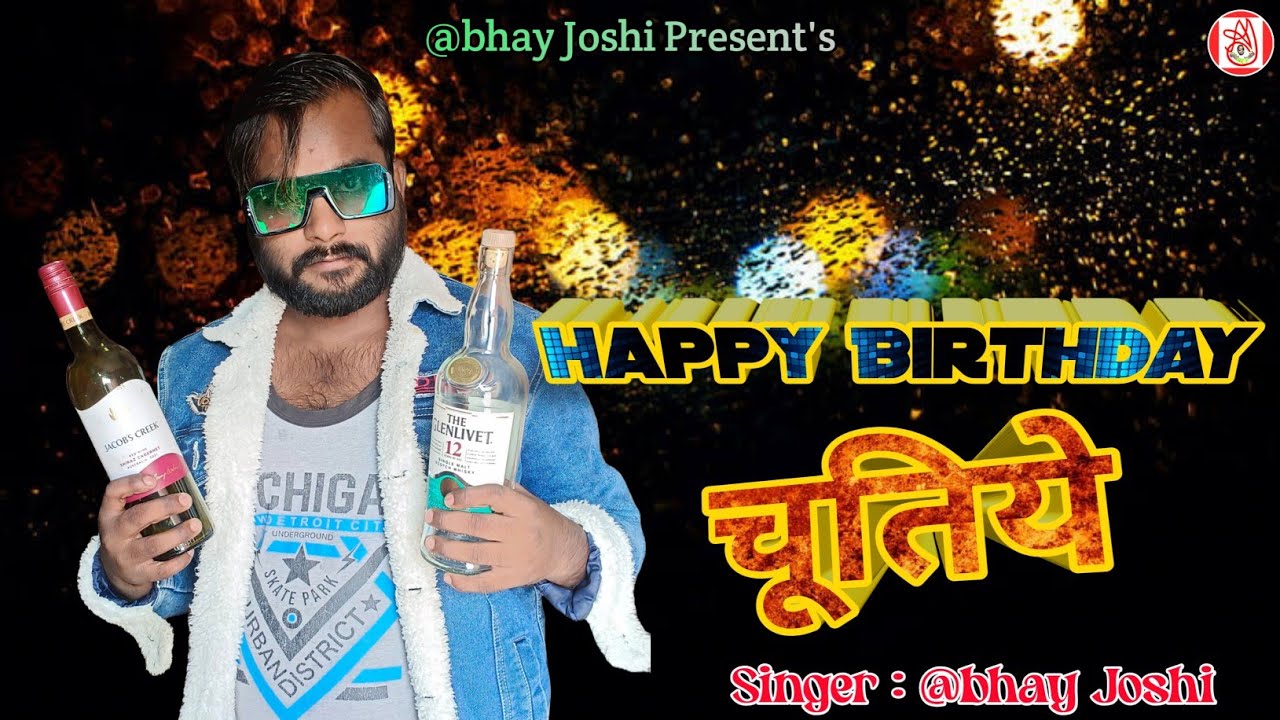#Audio | Happy Birthday Chutiye | New #Anthem Song | # ...