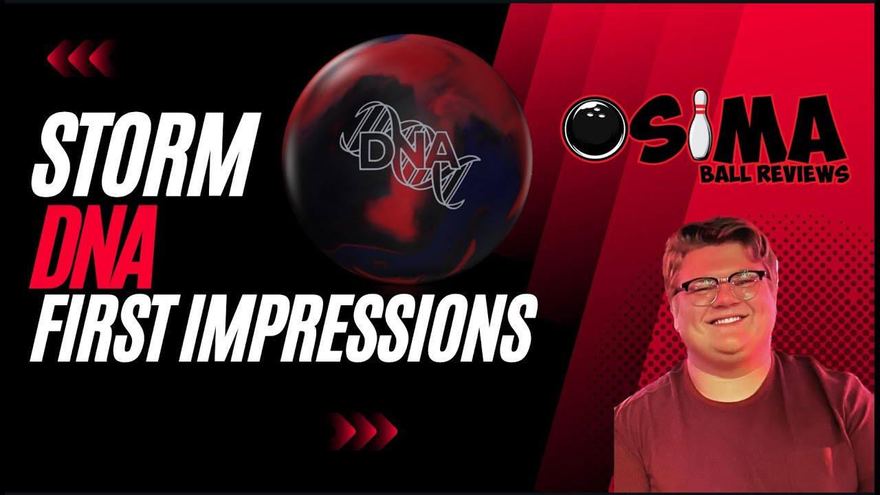 Storm DNA First Impressions | Out of Box Ep 1 | OSIMA Ball Reviews ...