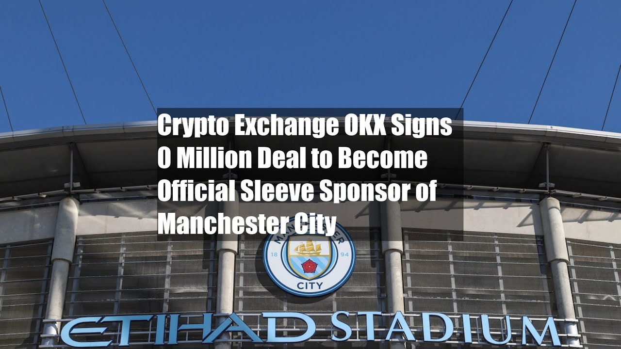 Crypto Exchange OKX Signs $70 Million Deal to Become Official Sleeve ...