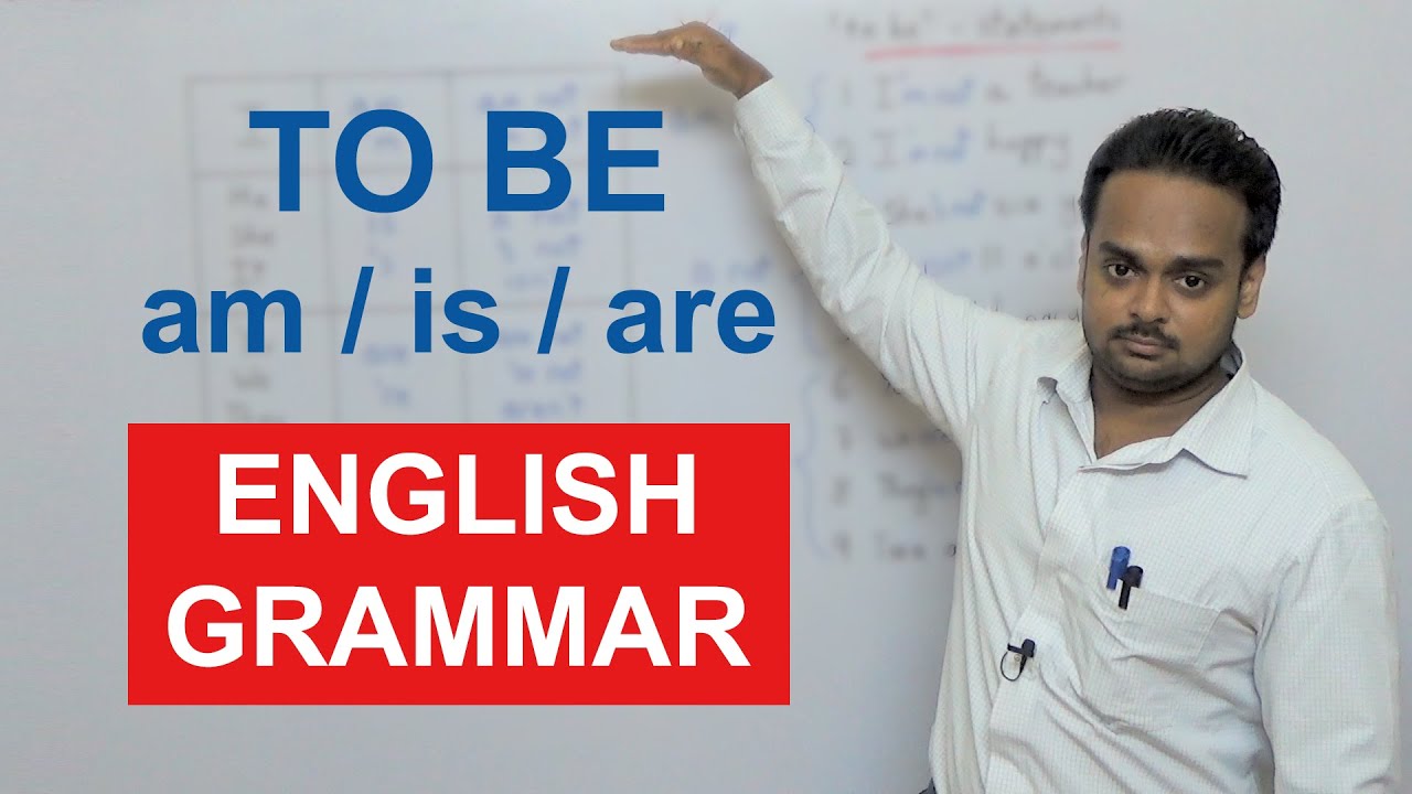 TO BE verb - AM/IS/ARE - Basic English Grammar - YouTube