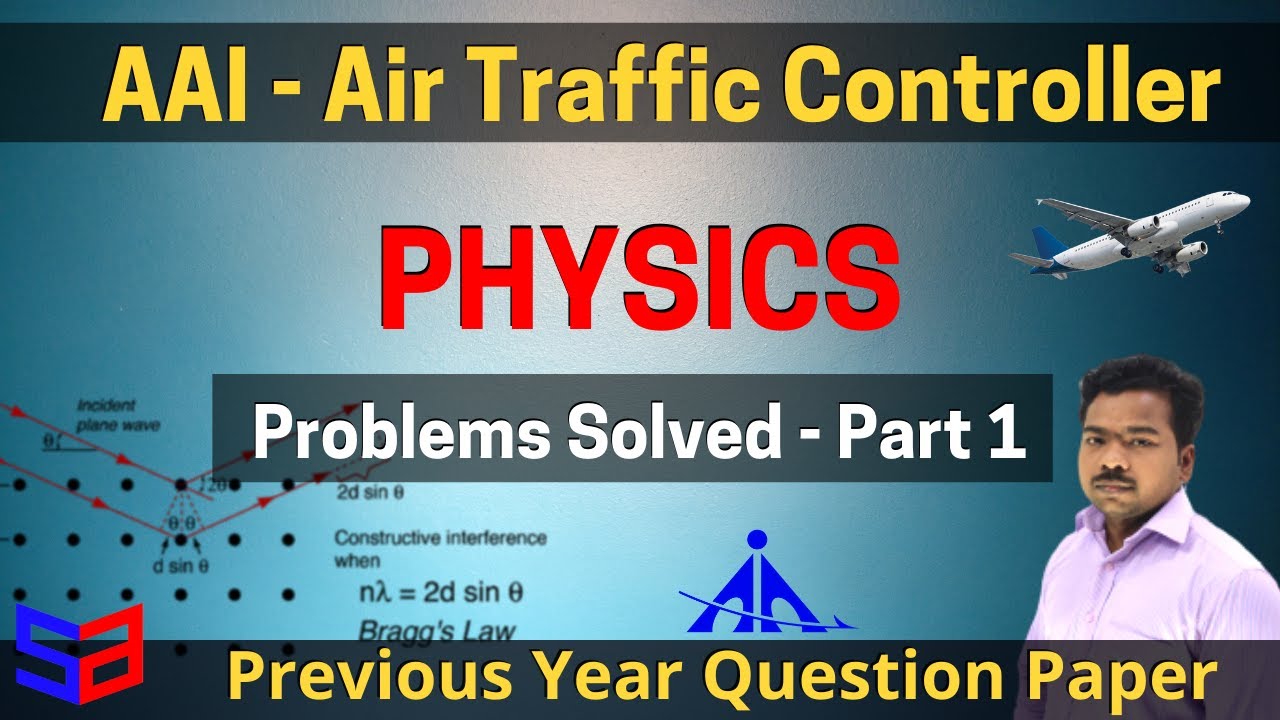 AAI ATC Physics - Part 1 | Previous Year Questions solved | Sparks ...