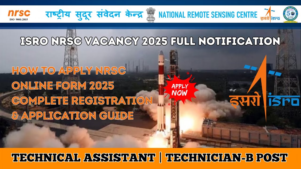 NRSC Recruitment 2025 – Full Notification & Apply Online Form fillup ...