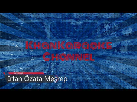 İrfan Özata Meşrep Karaoke