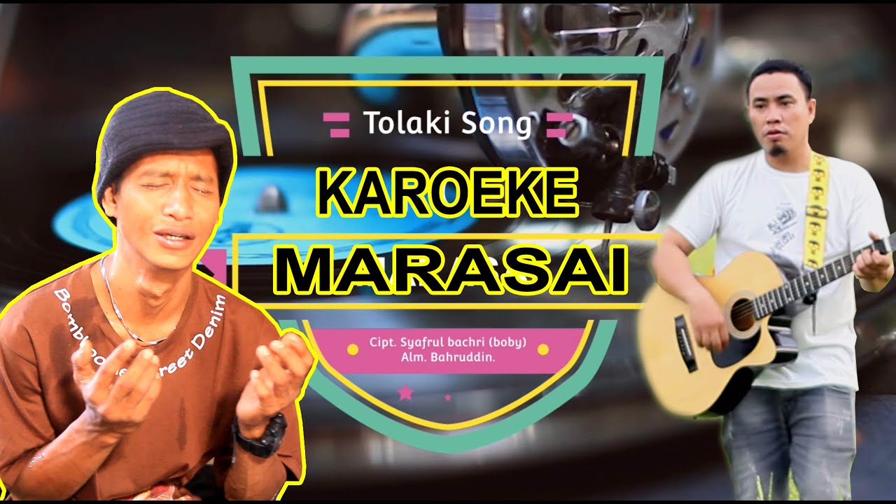 KARAOKE SONG TOLAKI MARASAI Cipt Syafrul bachri boby Alm Bahruddin Gothic studio musik - YouTube