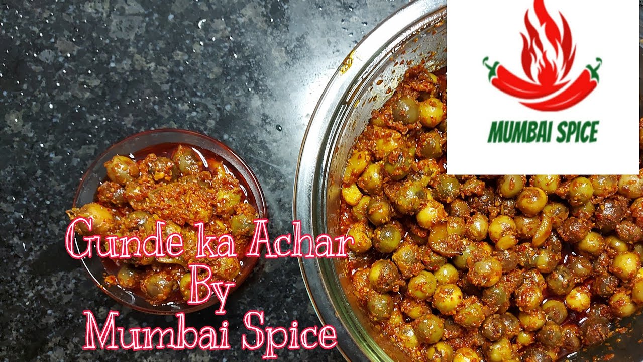 Gunde Ka Achar | Lasode Ka Achar | Gum Berry Pickle at home | Mumbai ...