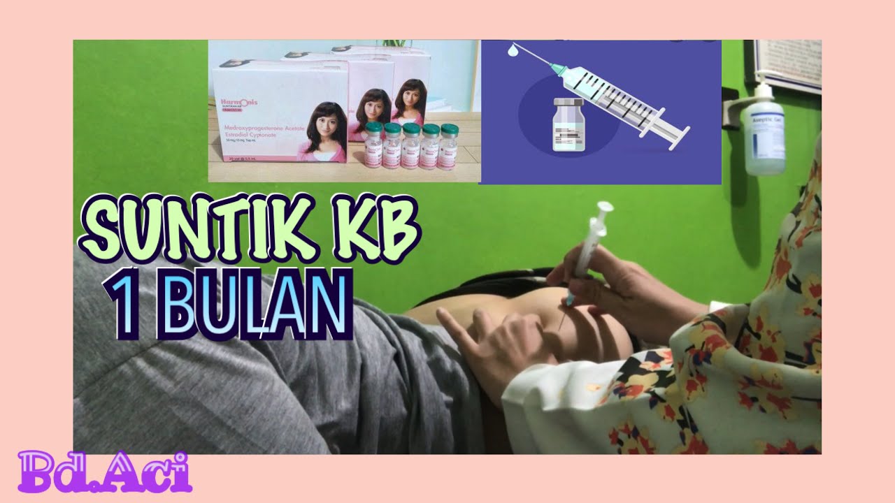 #47 SUNTIK KB 1 BULAN | KB HORMONAL - YouTube