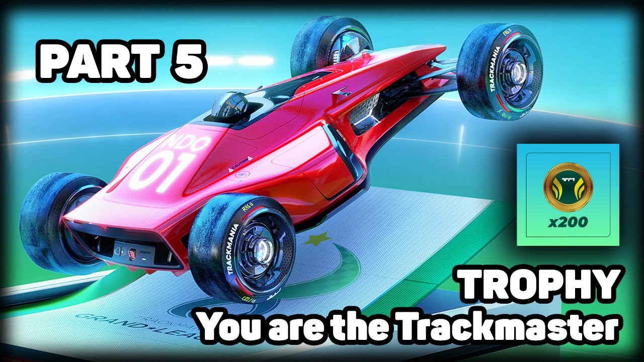 TrackMania (2020). Trophy "You are the Trackmaster". Part 5 - YouTube