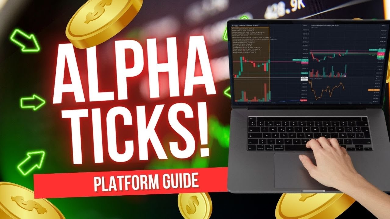 EVERYTHING on Alpha ticks platform (ALPHA FUTURES, NO BS APPROACH ...
