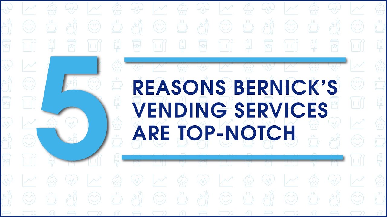 Bernick’s Vending Services are Top-Notch - YouTube