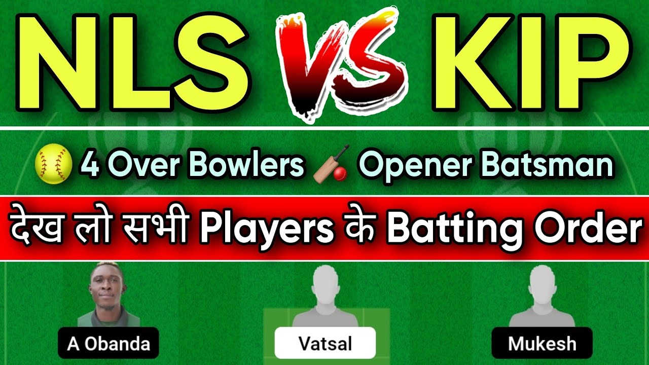 nls vs kip | NLS vs KIP Dream11 Prediction | NLS vs KIP Dream11, NLS vs ...