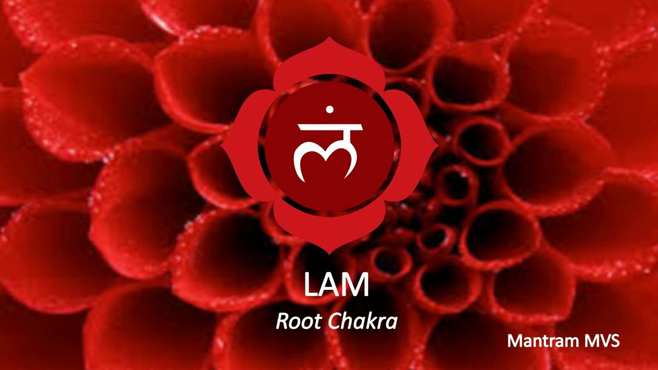 Lam - Root Chakra Mantra chants - YouTube