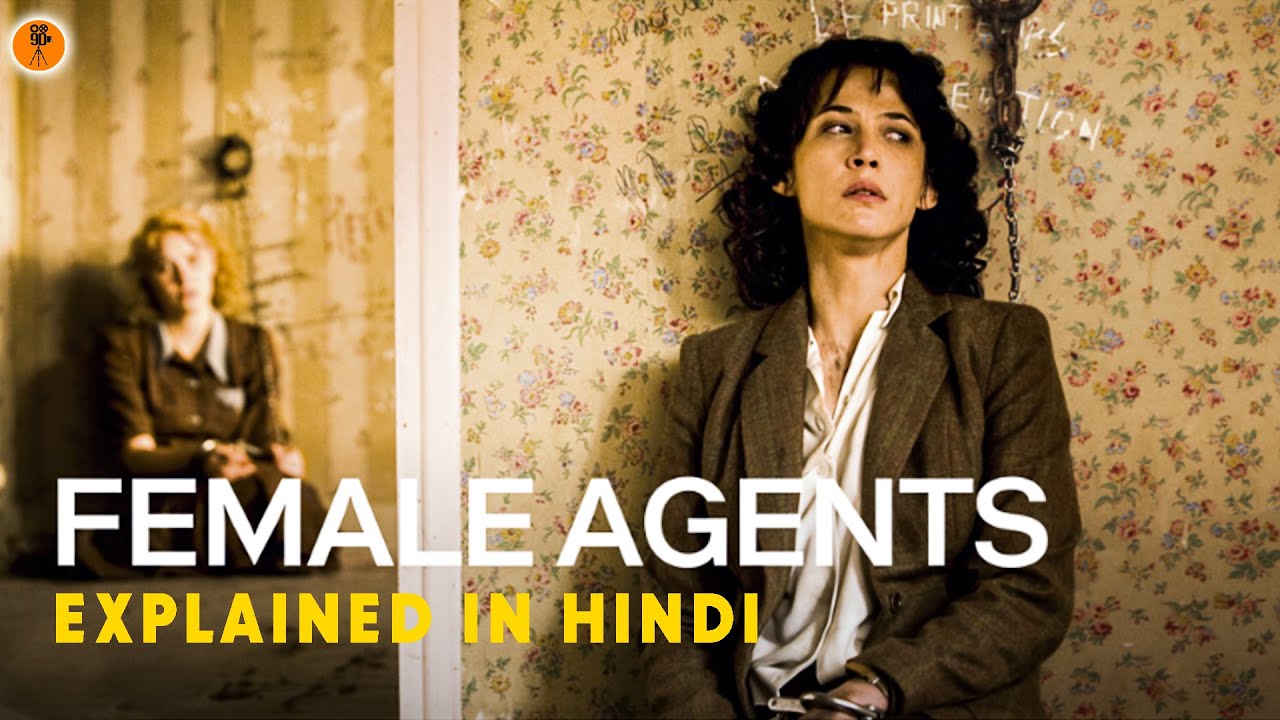 Female Agents (2008) French Movie Explained in Hindi | 9D Production ...