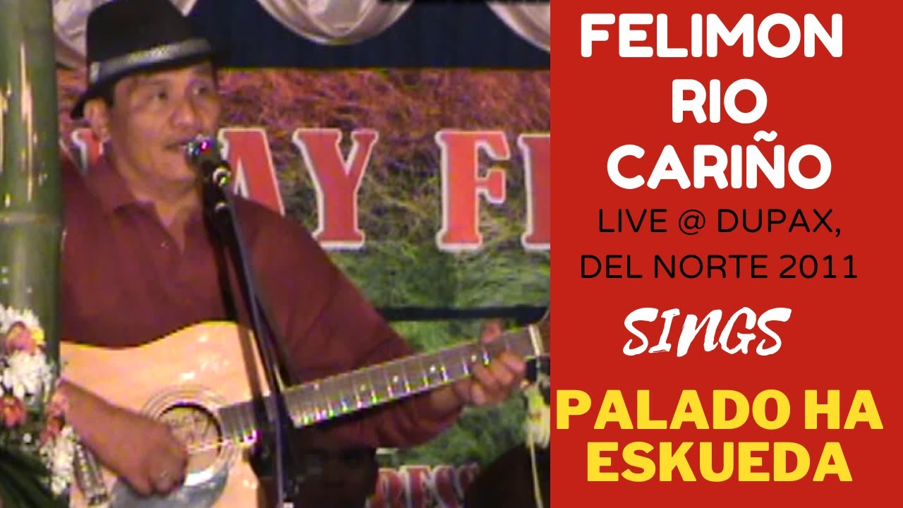 FELIMON CARINO:LIVE @ DUOPAX, DEL NORTE, NUEVA VIZCAYA// PALADO HA ...