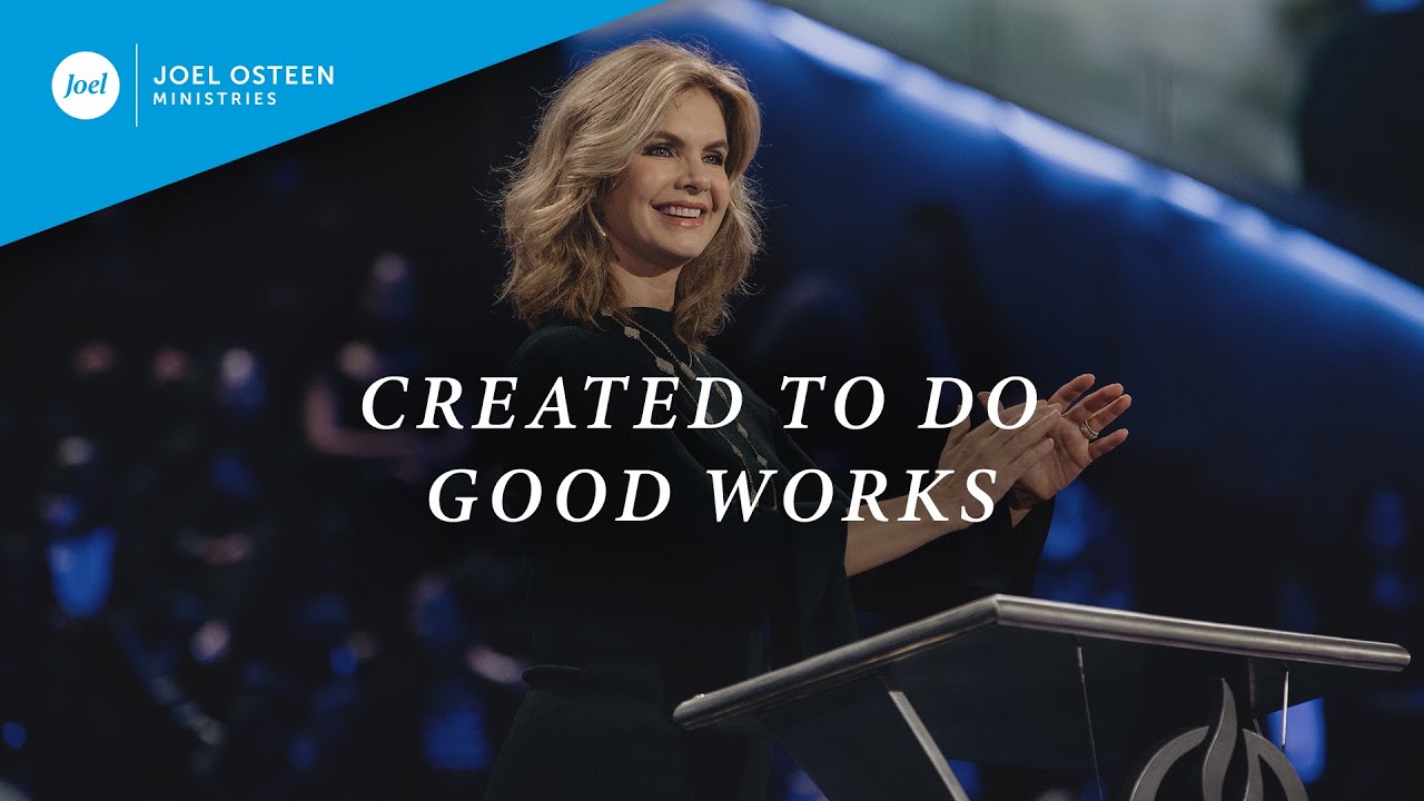 Created To Do Good Works | Victoria Osteen - YouTube
