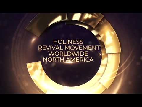 HOLINESS REVIVAL MOVEMENT WORLDWIDE NORTH AMERICA (HOREMOW NA) - YouTube
