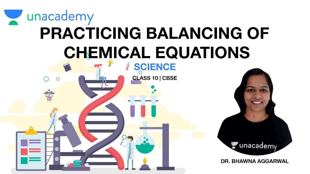 Practicing Balancing of Chemical Equations | Science | Class 10 | Dr ...
