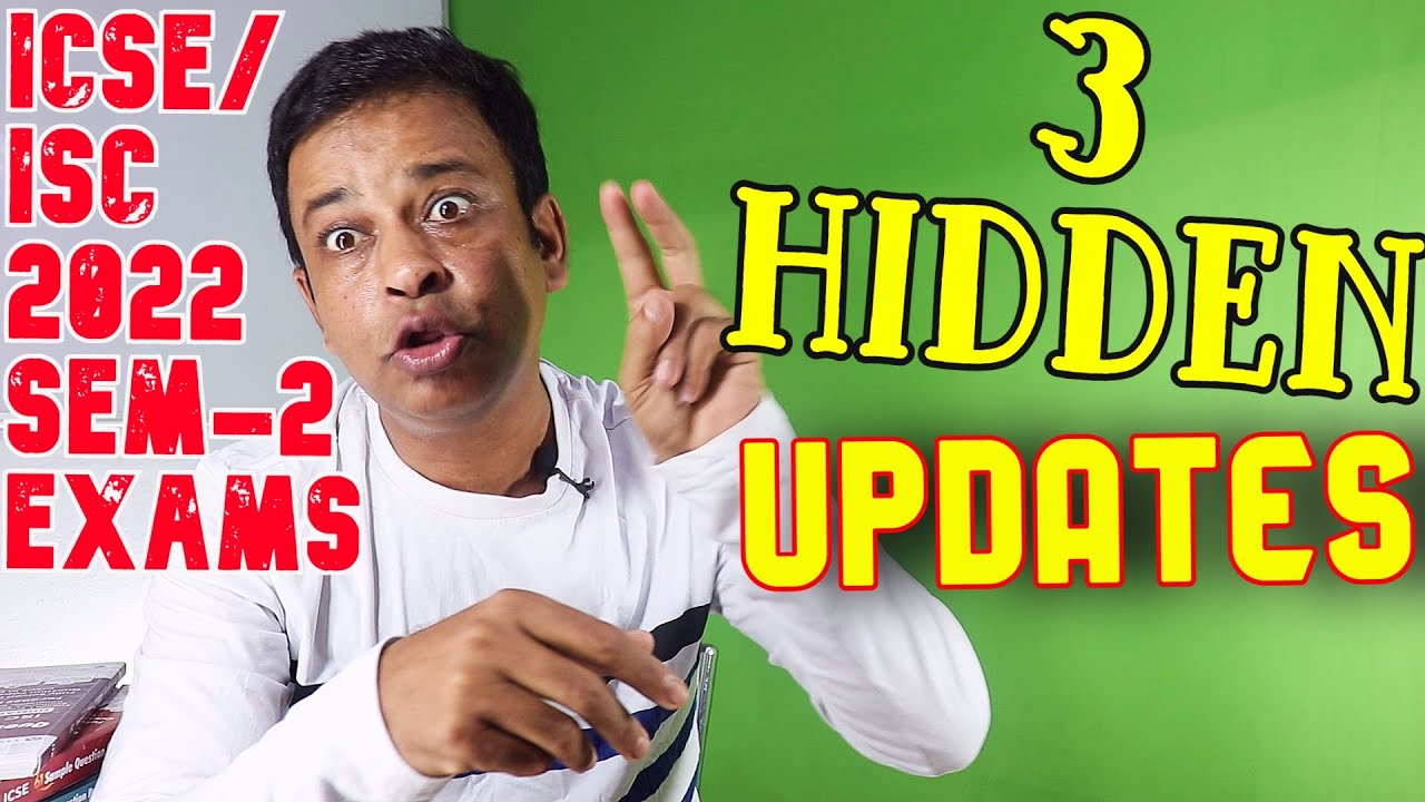 ICSE 2022 Semester 2 Exams: New ICSE Notice Released With Hidden ...