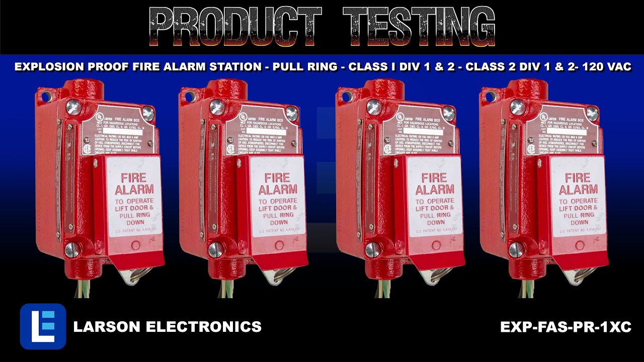 Explosion Proof Fire Alarm Station - Pull Ring - Class I Div 1 & 2 ...