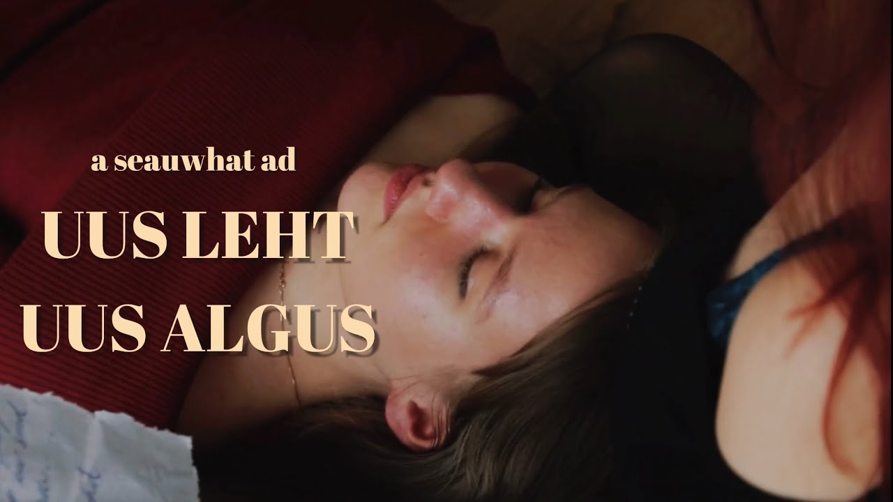 SeauWHAT - UUS LEHT, UUS ALGUS - YouTube