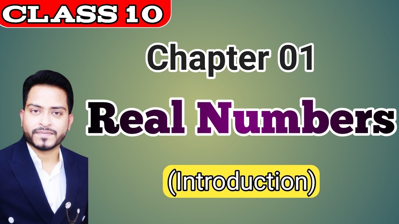Class 10 Mathematics | Ch 01 Real Numbers | Part 01 Introduction - YouTube