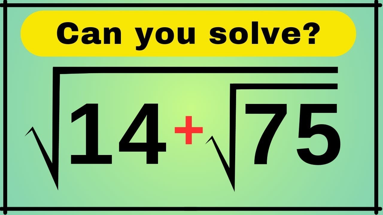 Japanese | A Very Nice Square Root Algebra Problem | Can You Solve √(14+√75)? - YouTube