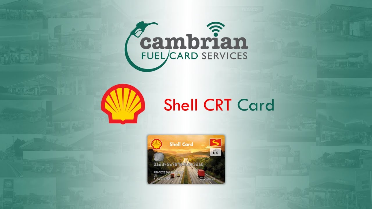 The Shell CRT Card from Cambrian Fuel Card Services 2021 - YouTube