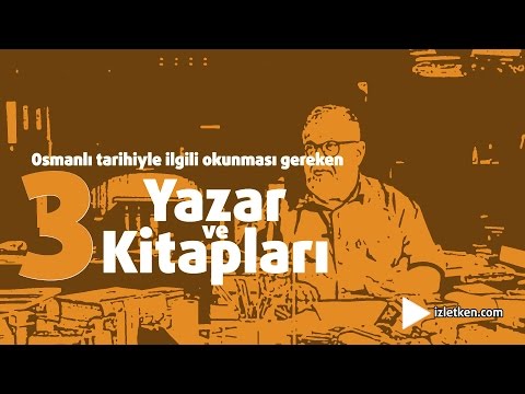 Celal Şengör: Osmanlı Tarihiyle İlgili Okunması Gereken 3 Yazar ve Kitapları #1